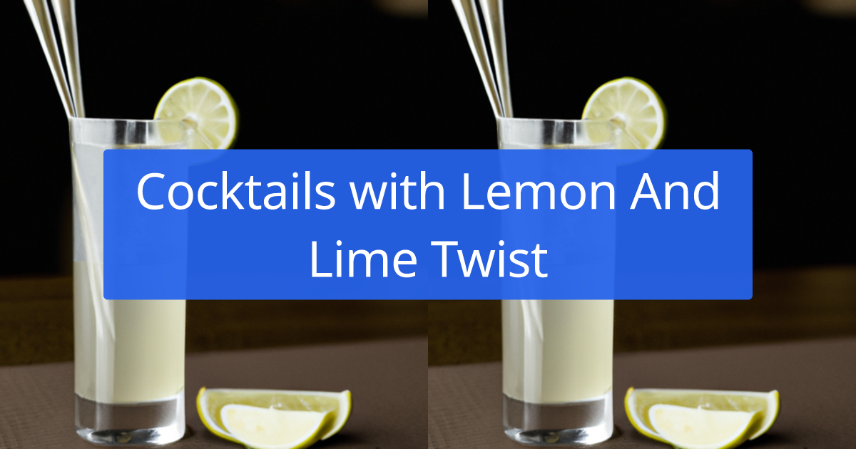 Cocktail Recipes With Lemon And Lime Twist Created By Ai
