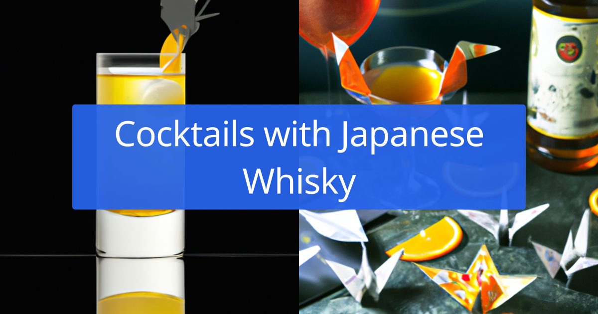 30+ Cocktail Recipes with Japanese Whisky created by AI