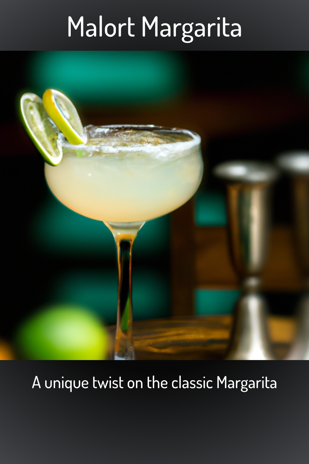 Malort Margarita, A unique twist on the classic Margarita