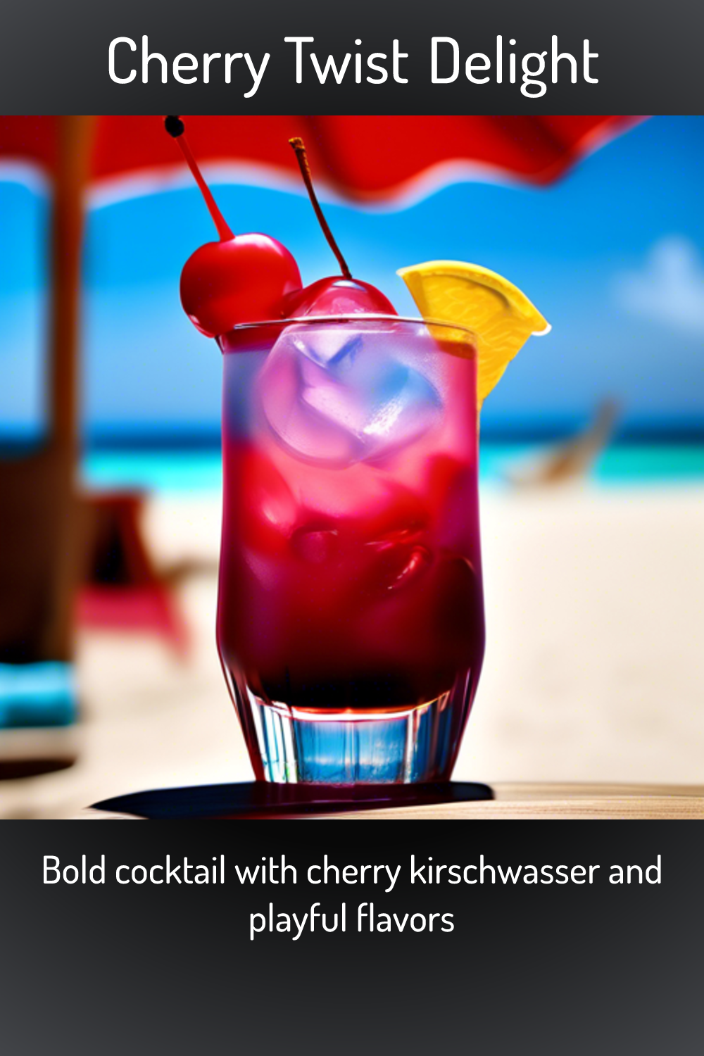 Cherry Twist Delight, Bold cocktail with cherry kirschwasser and ...
