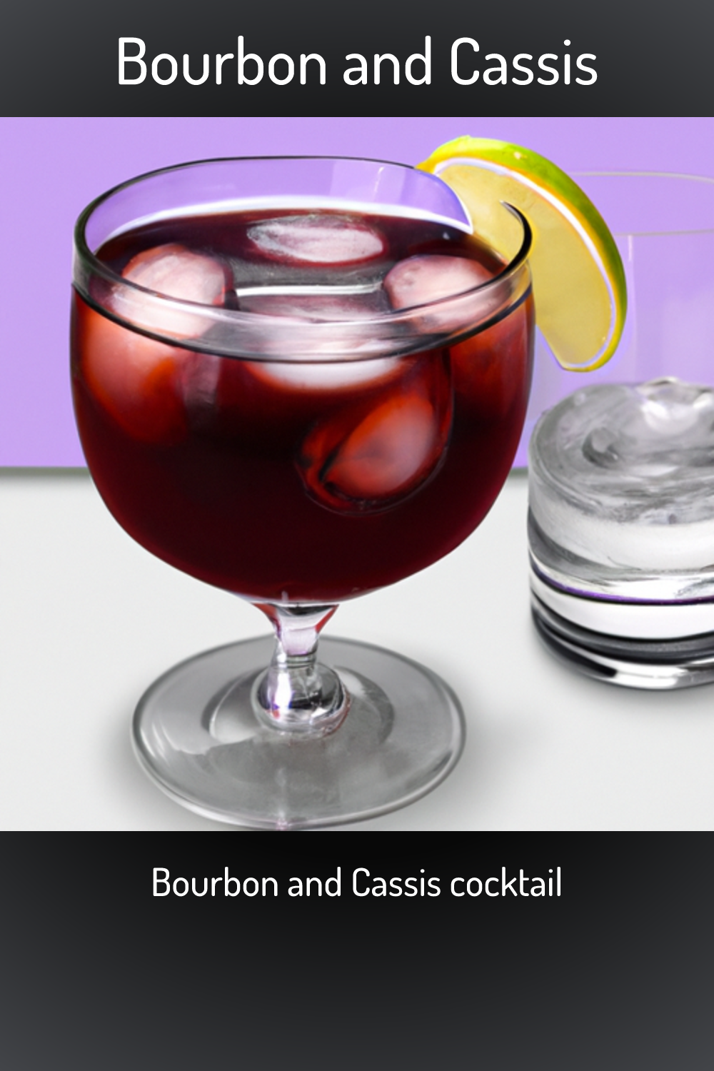 Bourbon and Cassis, Bourbon and Cassis cocktail