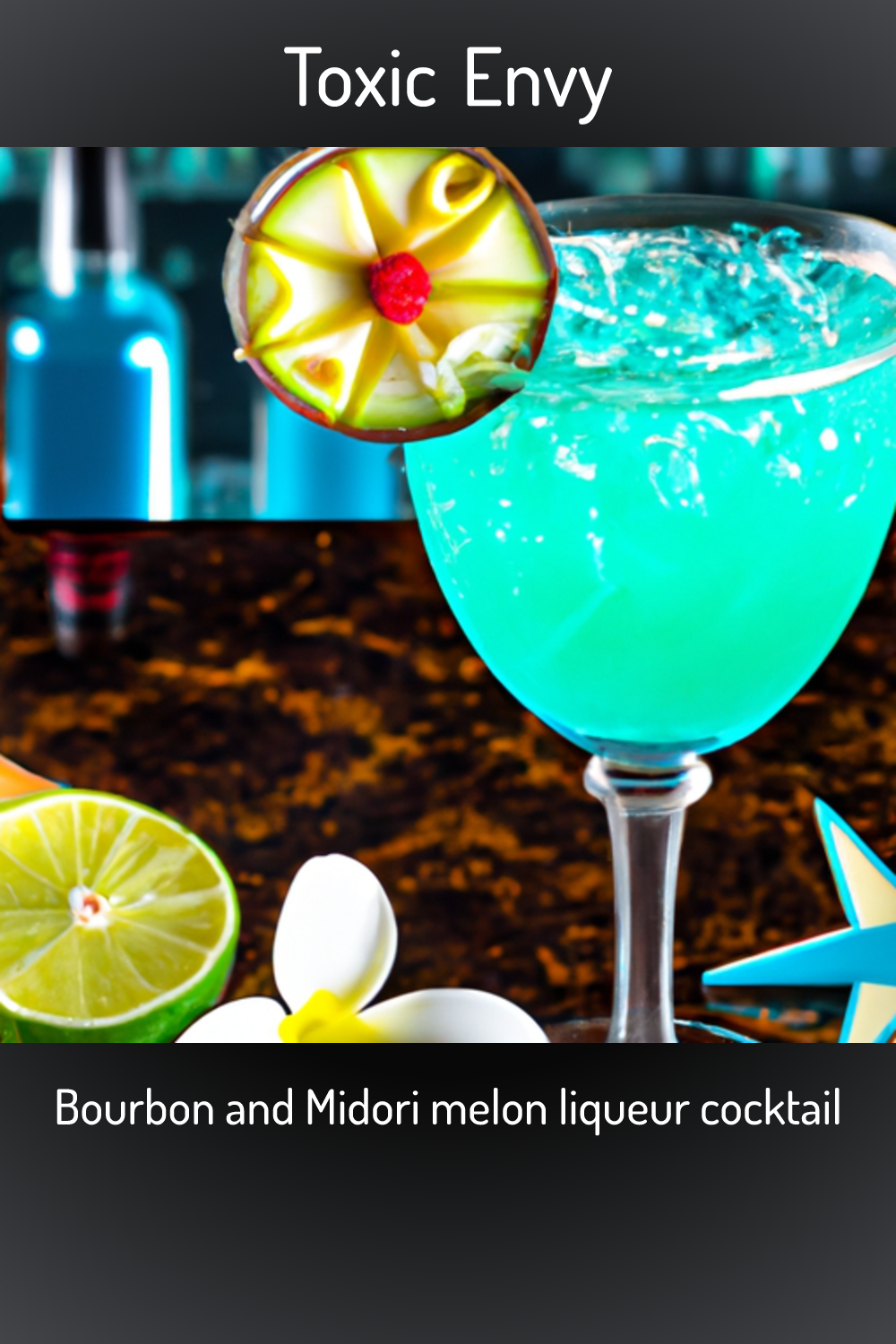 Toxic Envy, Bourbon and Midori melon liqueur cocktail