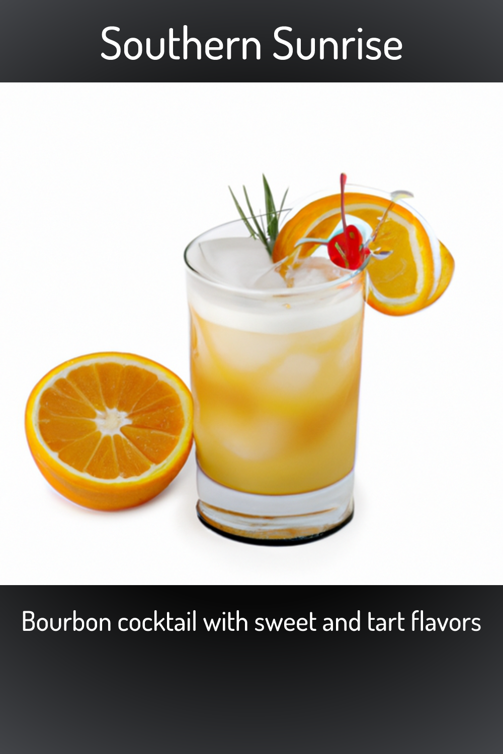 Southern Sunrise, Bourbon cocktail with sweet and tart flavors