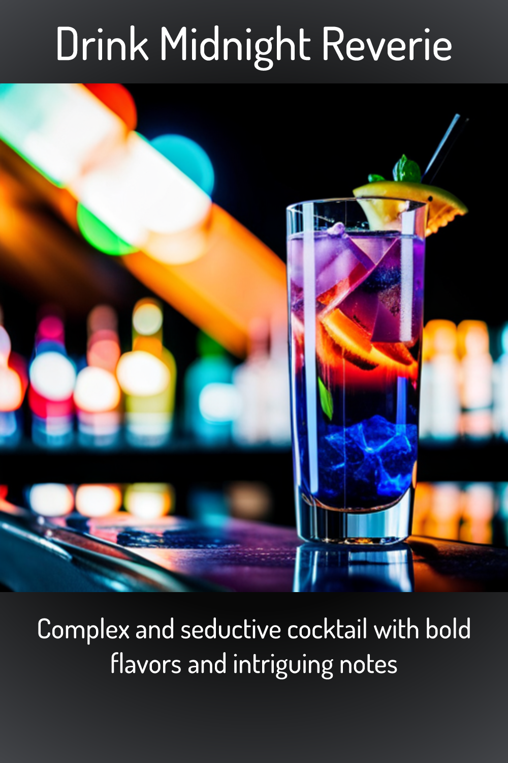 Drink Midnight Reverie, Complex and seductive cocktail with bold ...