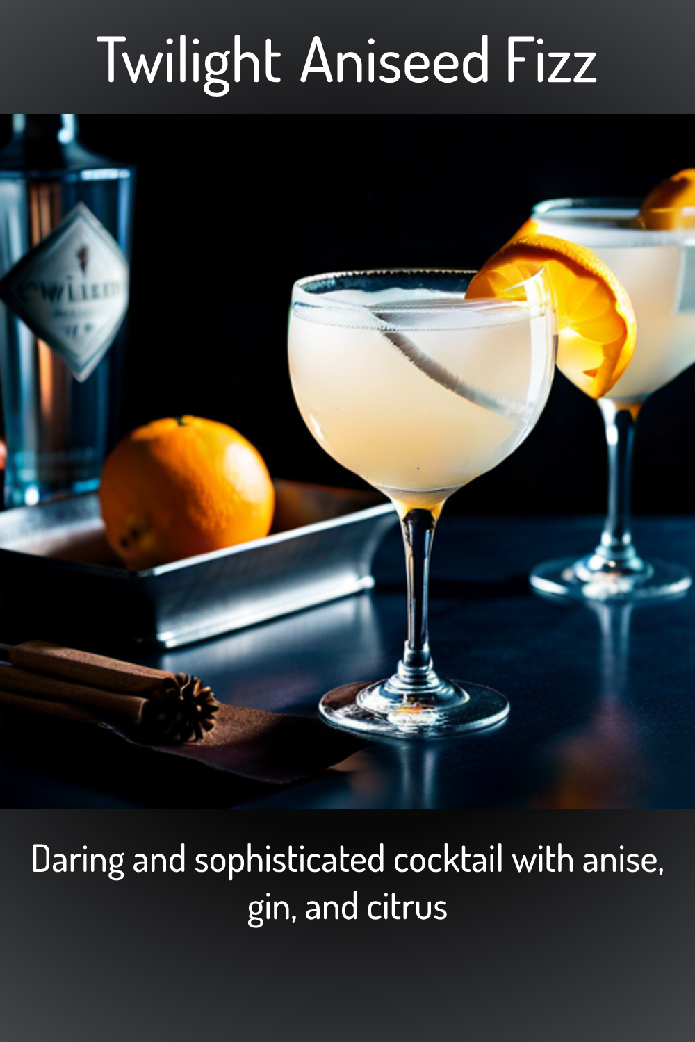 Twilight Aniseed Fizz Daring And Sophisticated Cocktail With Anise