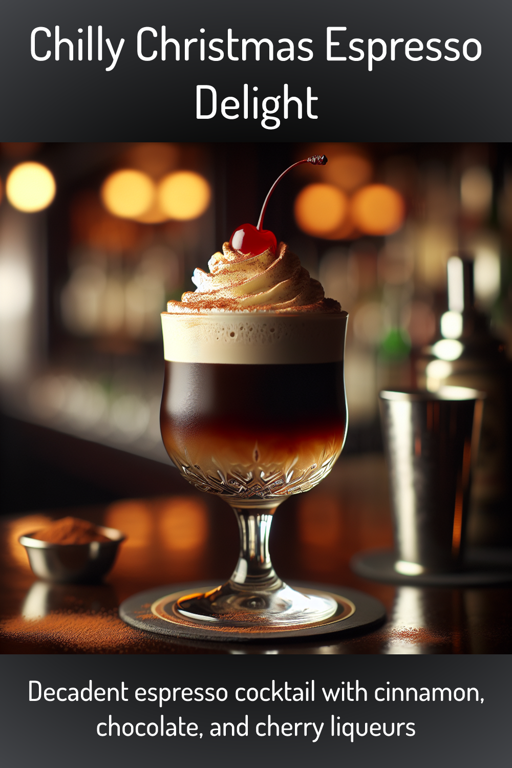 Chilly Christmas Espresso Delight, Decadent espresso cocktail with ...