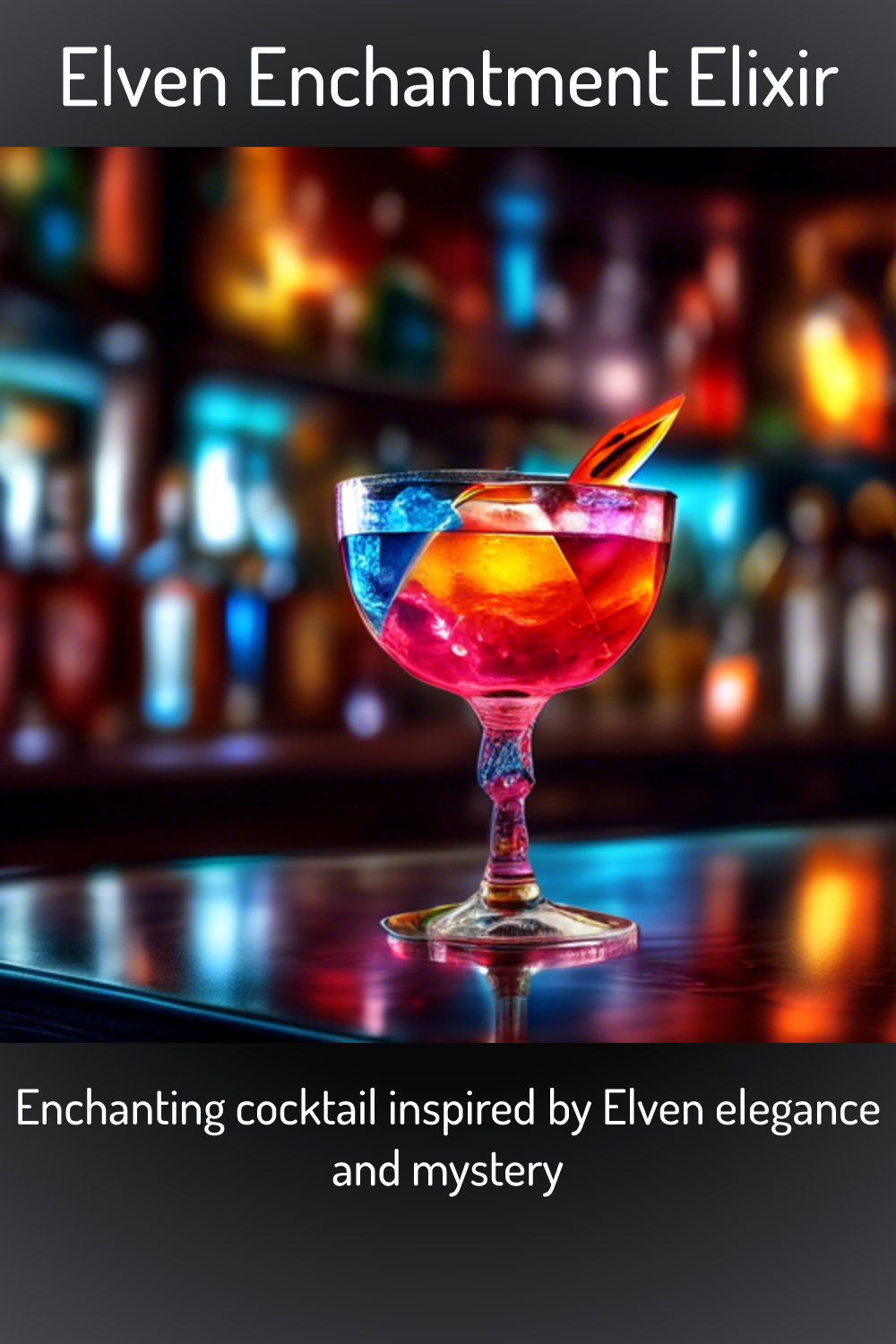 Elven Enchantment Elixir, Enchanting cocktail inspired by Elven elegance and mystery