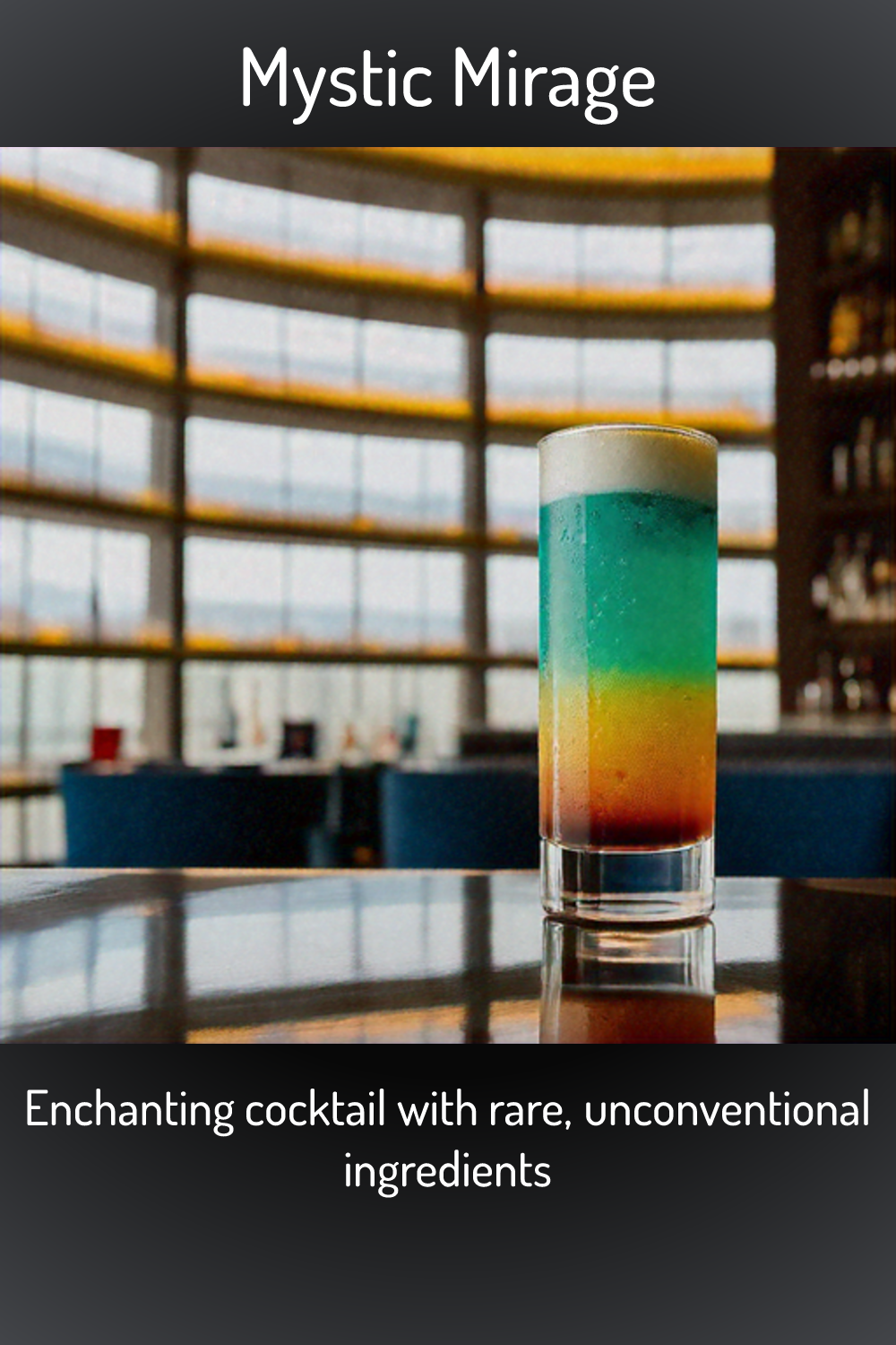 Mystic Mirage, Enchanting cocktail with rare, unconventional ingredients