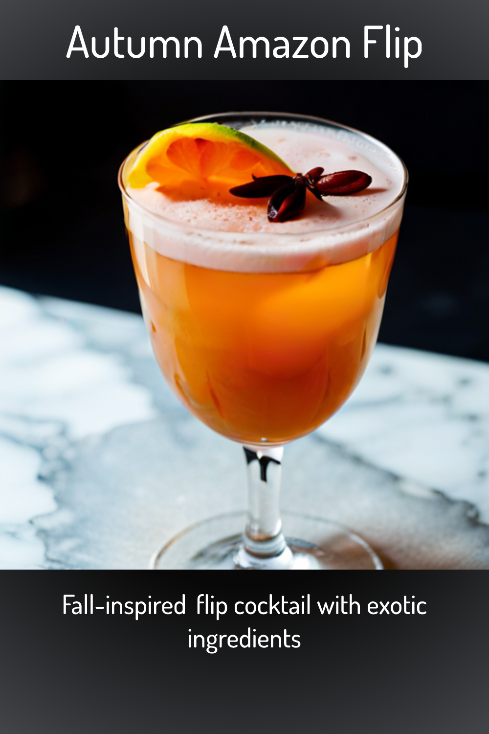 Autumn Amazon Flip, Fall-inspired flip cocktail with exotic ingredients