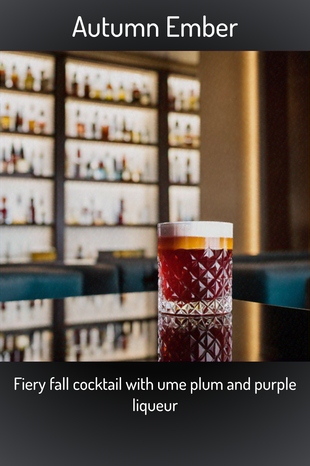 Autumn Ember, Fiery fall cocktail with ume plum and purple liqueur