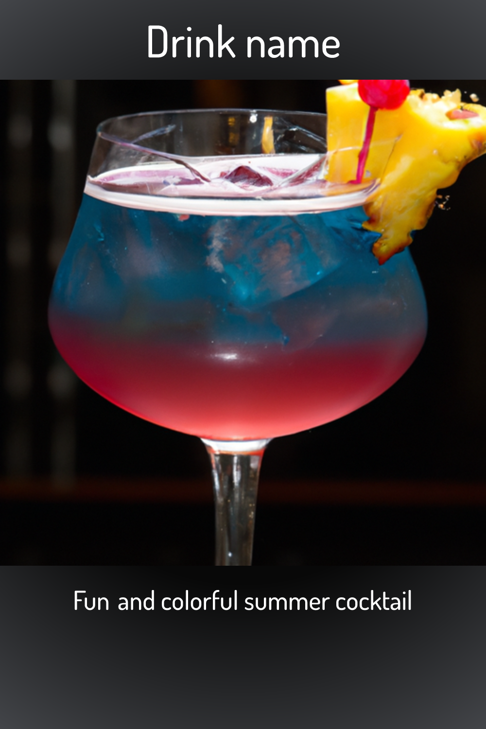Drink name, Fun and colorful summer cocktail