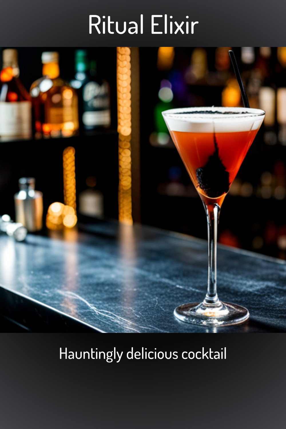 Ritual Elixir, Hauntingly delicious cocktail