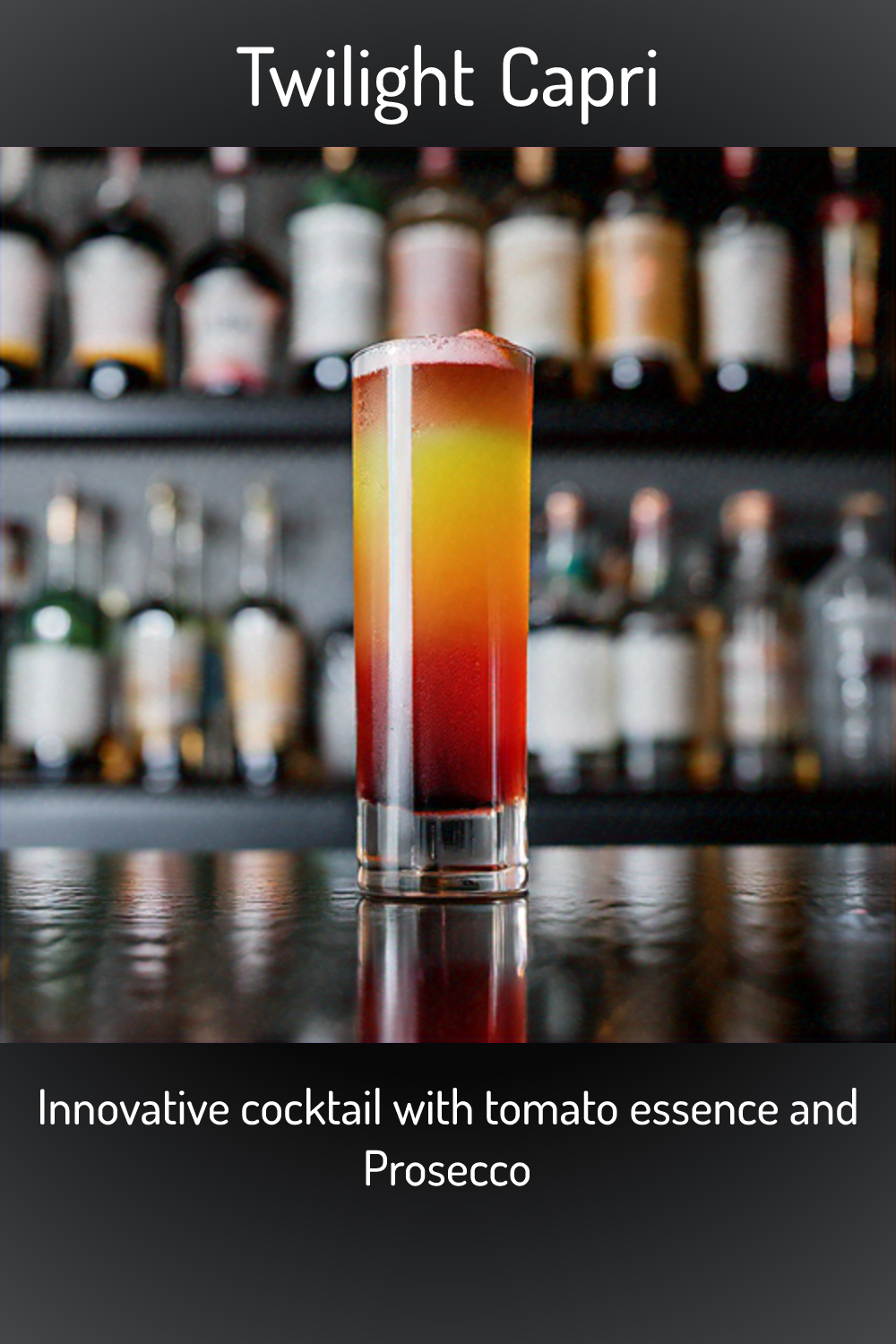 Twilight Capri, Innovative cocktail with tomato essence and Prosecco