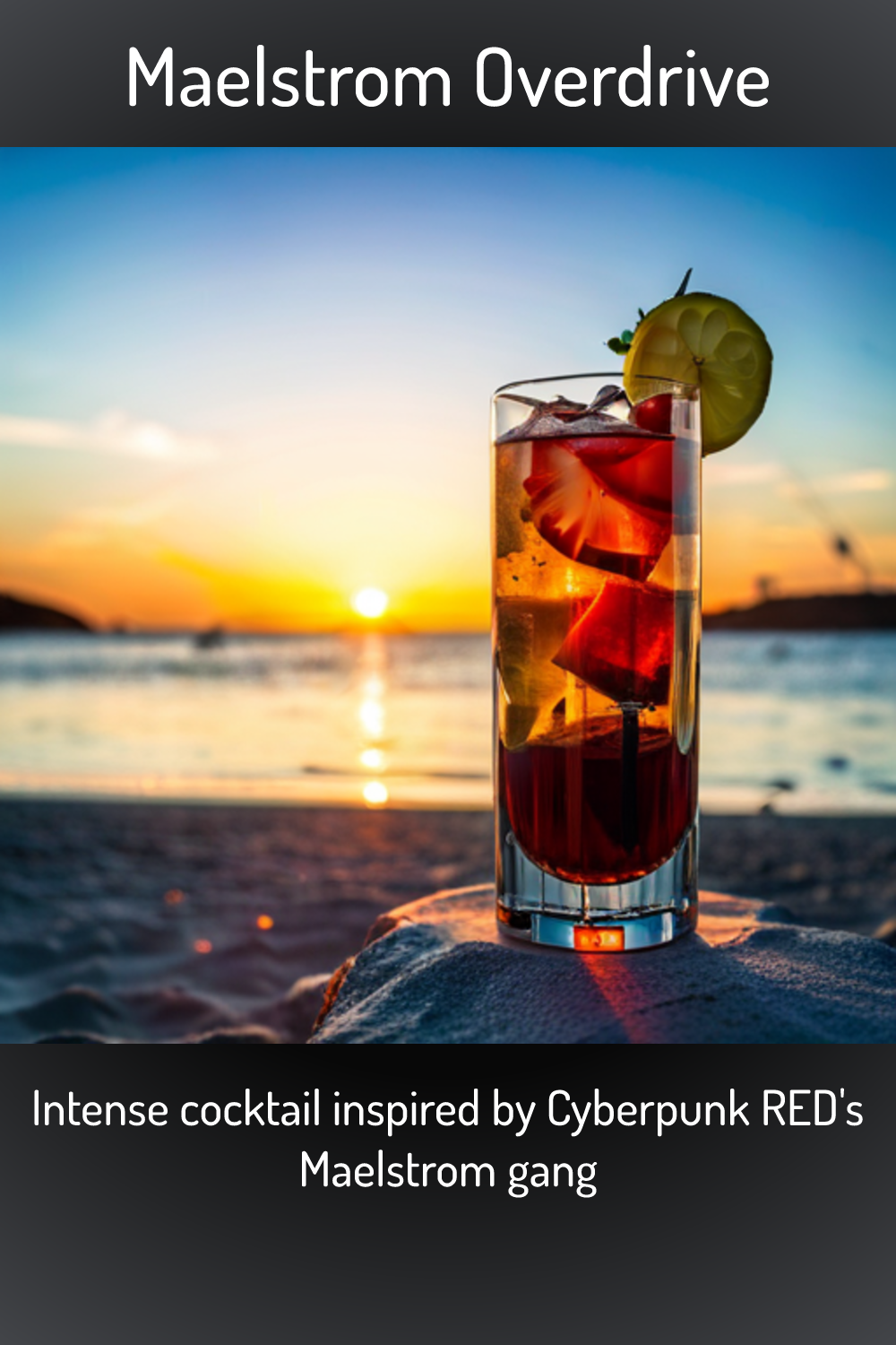 Maelstrom Overdrive, Intense cocktail inspired by Cyberpunk RED's ...