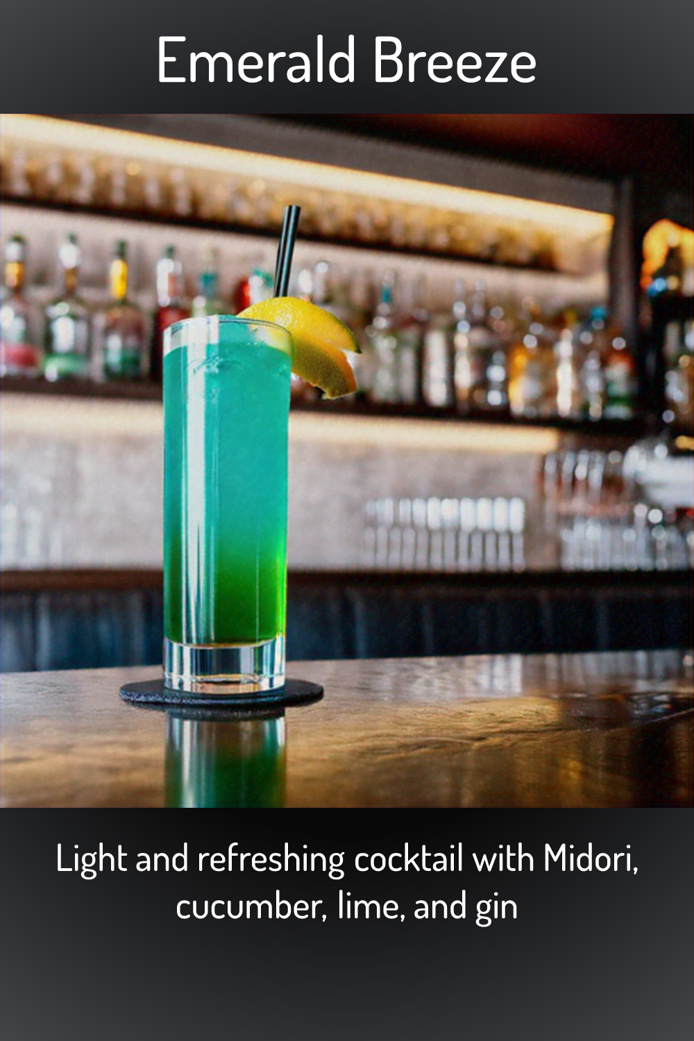 Emerald Breeze, Light and refreshing cocktail with Midori, cucumber, lime, and gin
