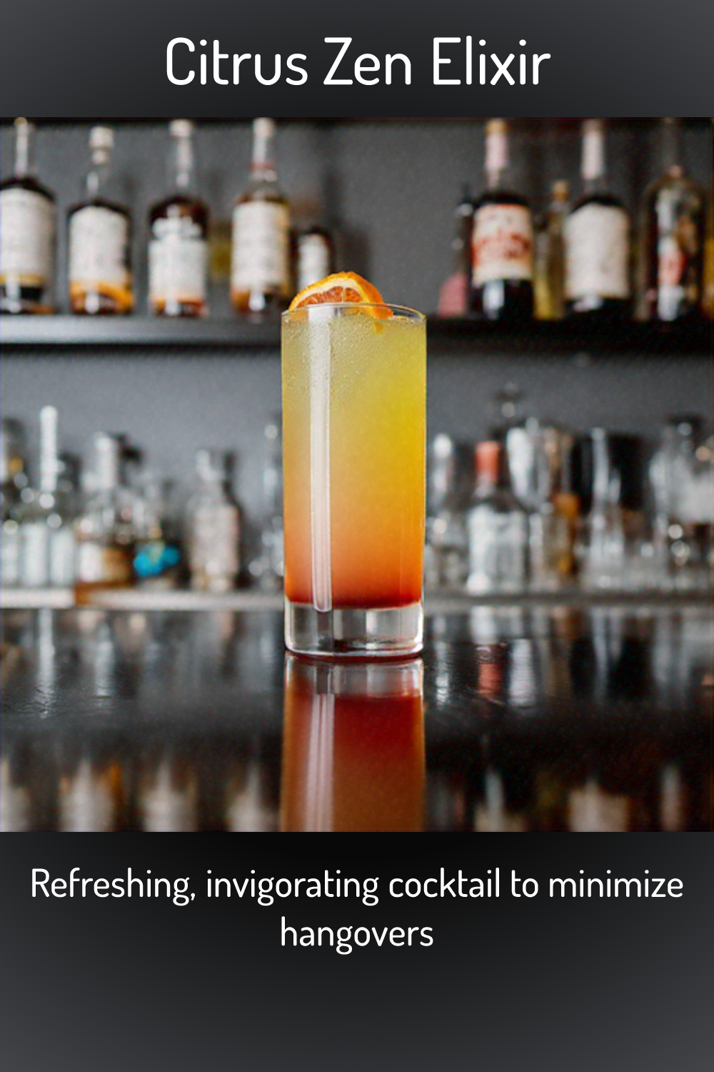 Citrus Zen Elixir, Refreshing, invigorating cocktail to minimize hangovers