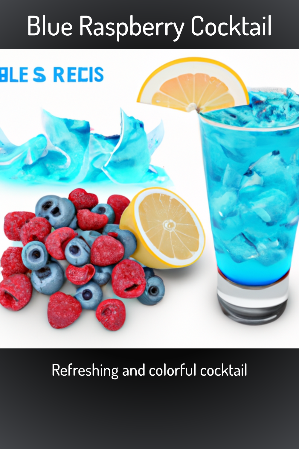 Blue Raspberry Cocktail, Refreshing and colorful cocktail