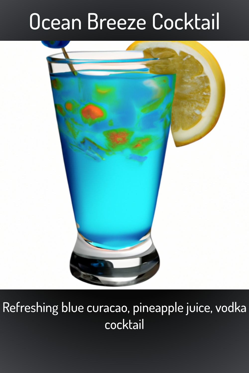 Ocean Breeze Cocktail Refreshing Blue Curacao Pineapple Juice Vodka