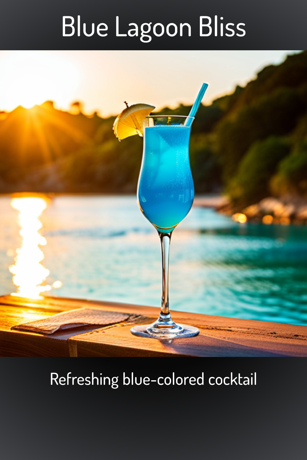 Blue Lagoon Bliss, Refreshing blue-colored cocktail
