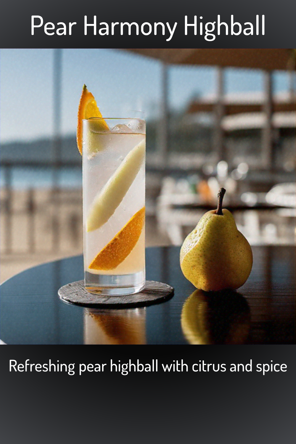 Pear Harmony Highball, Refreshing pear highball with citrus and spice