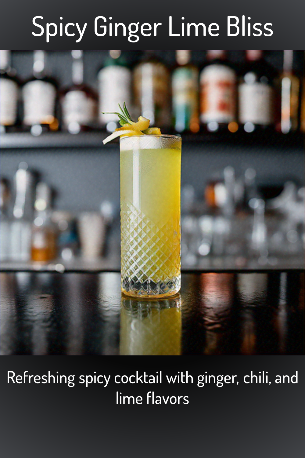 Spicy Ginger Lime Bliss, Refreshing spicy cocktail with ginger, chili ...