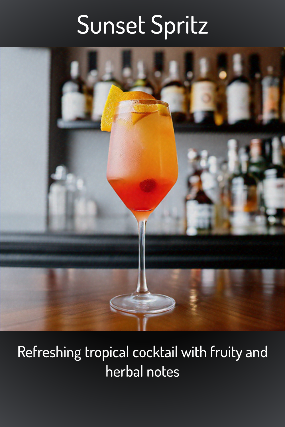 Sunset Spritz, Refreshing tropical cocktail with fruity and herbal notes