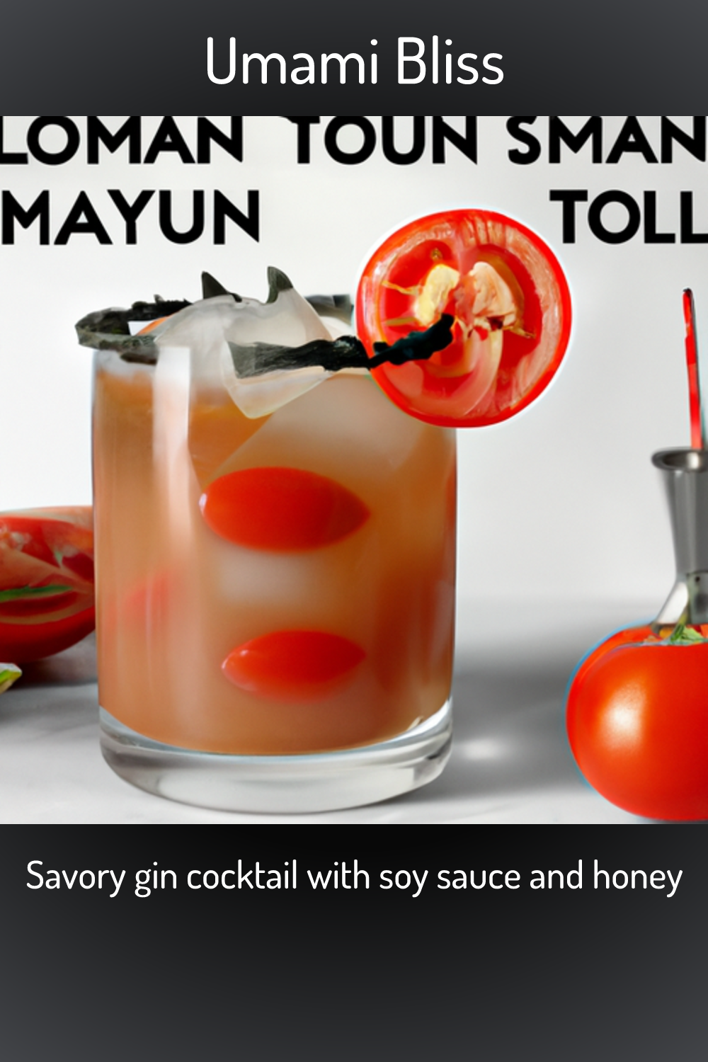 Umami Bliss, Savory gin cocktail with soy sauce and honey