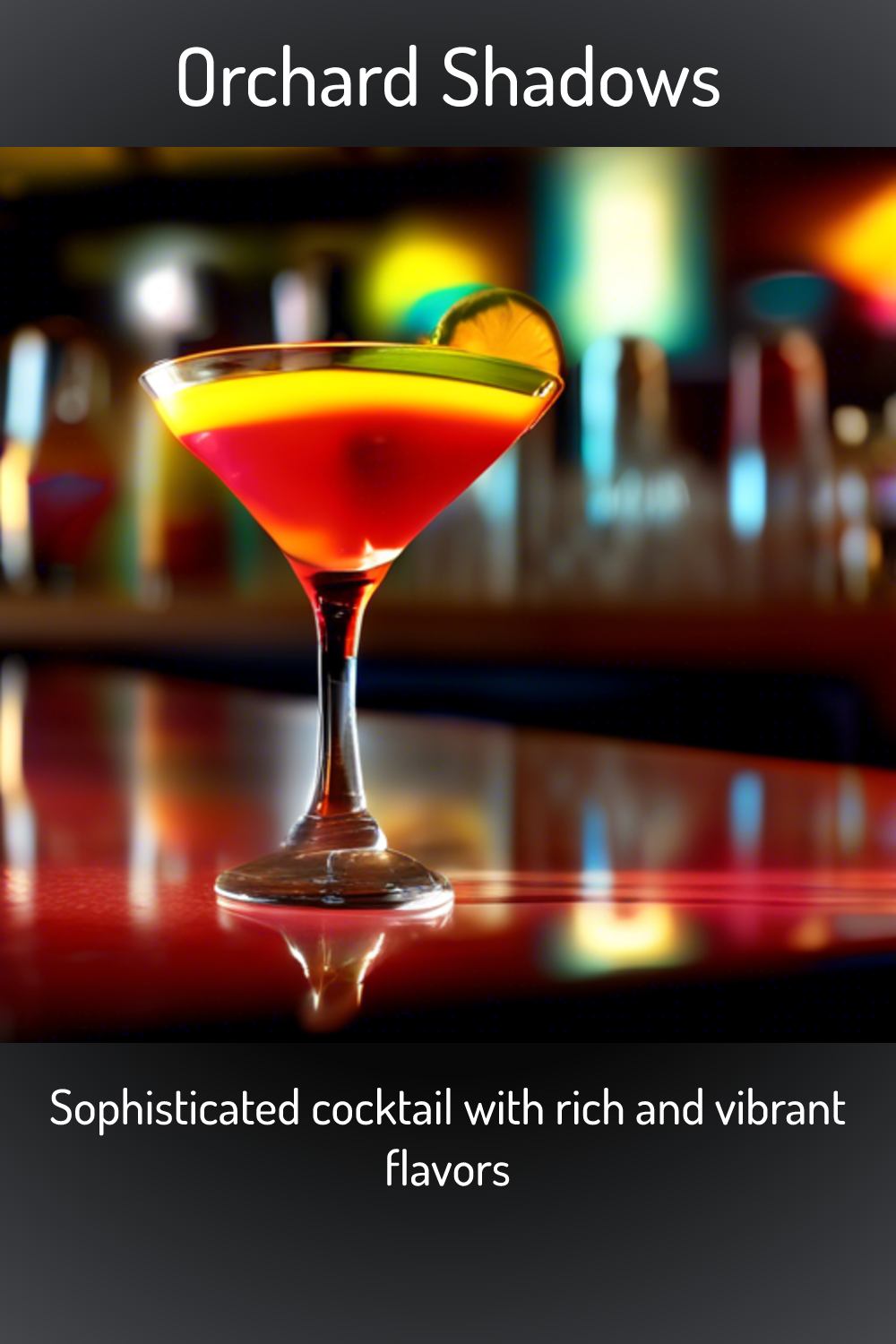 Orchard Shadows, Sophisticated cocktail with rich and vibrant flavors
