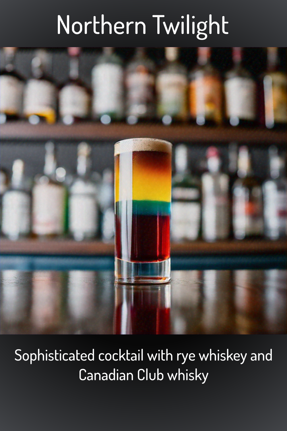 Northern Twilight, Sophisticated cocktail with rye whiskey and Canadian ...