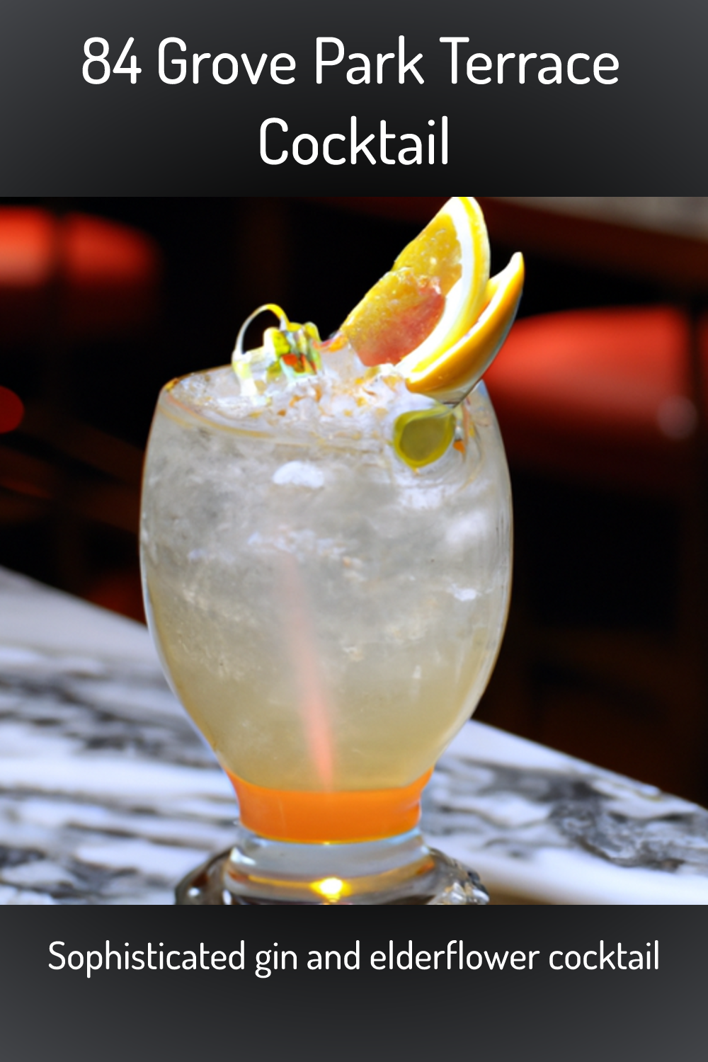 84 Grove Park Terrace Cocktail, Sophisticated gin and elderflower cocktail