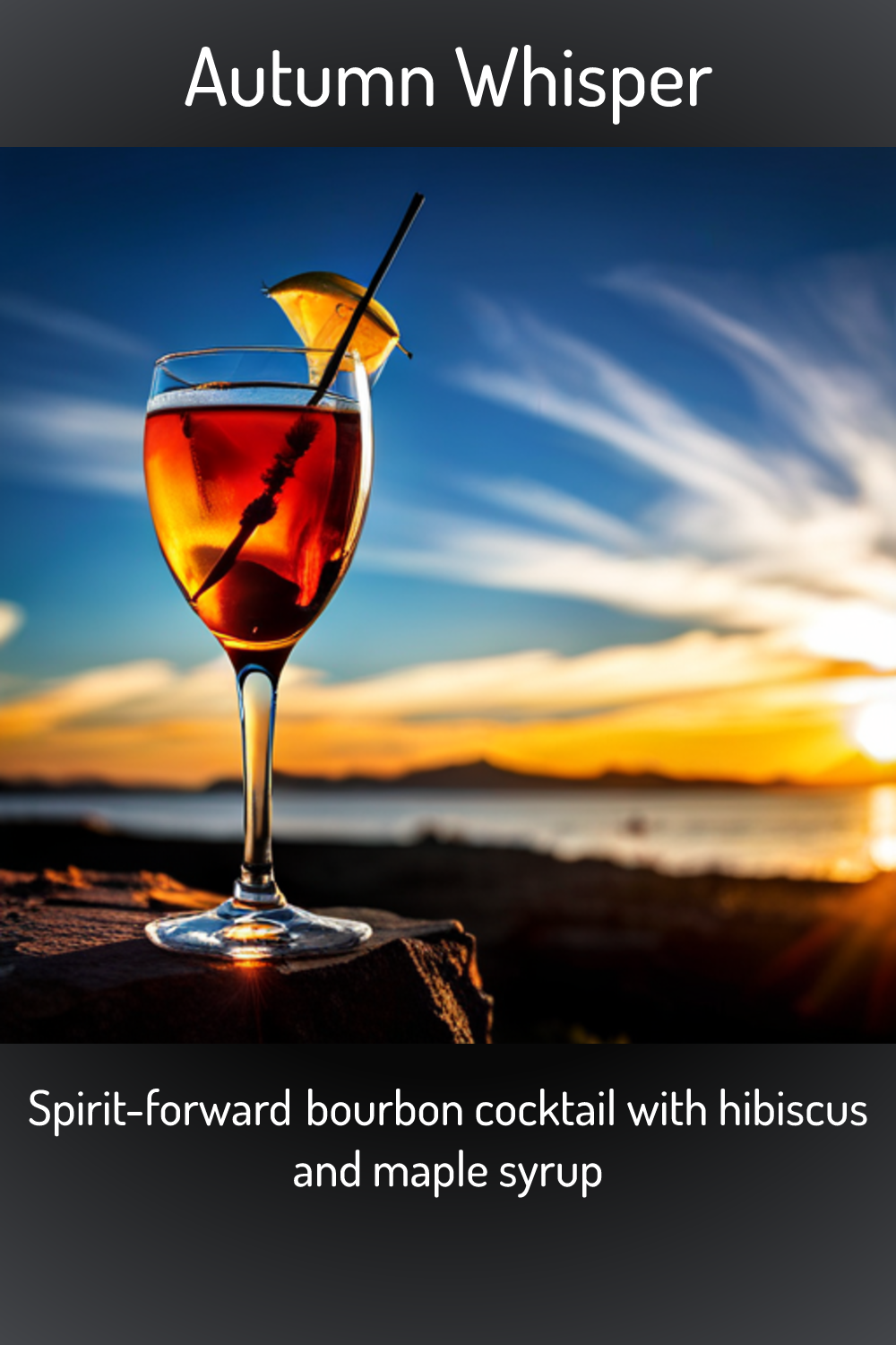 Autumn Whisper Spirit Forward Bourbon Cocktail With Hibiscus And Maple