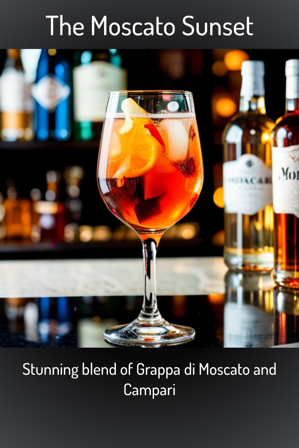 The Moscato Sunset, Stunning blend of Grappa di Moscato and Campari