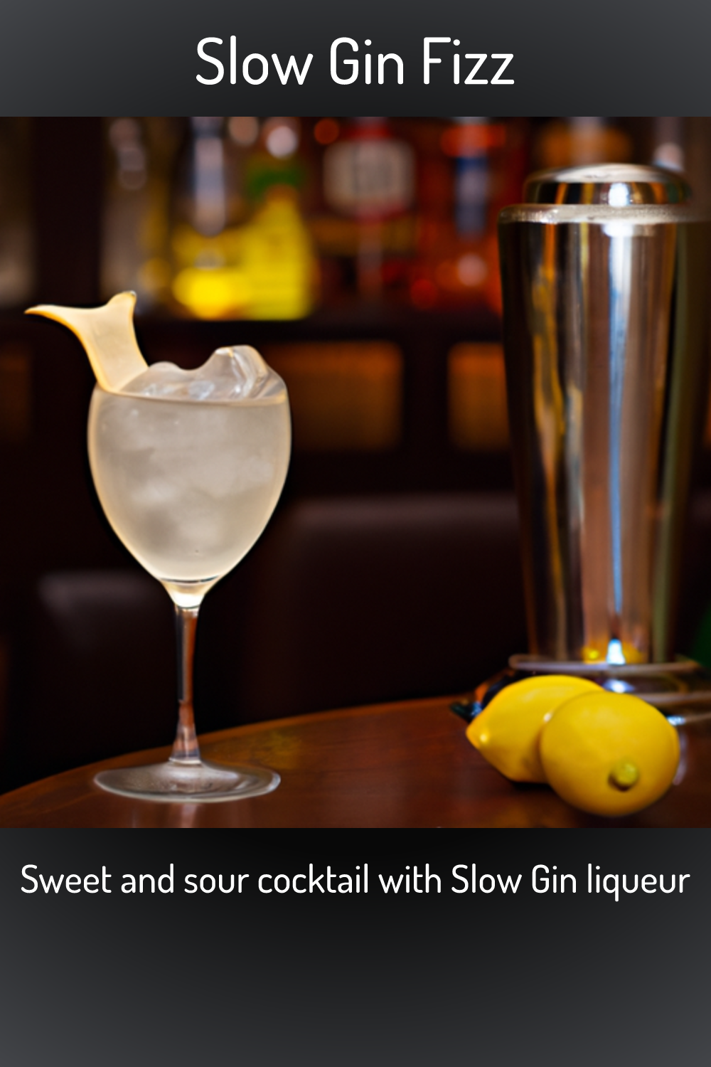 Slow Gin Fizz, Sweet and sour cocktail with Slow Gin liqueur