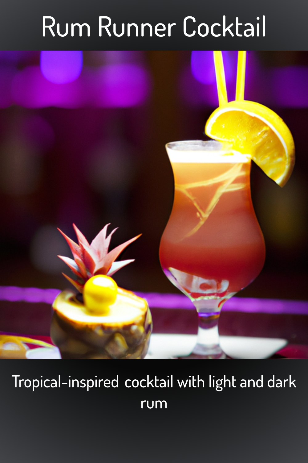 Rum Runner Cocktail, Tropical-inspired cocktail with light and dark rum