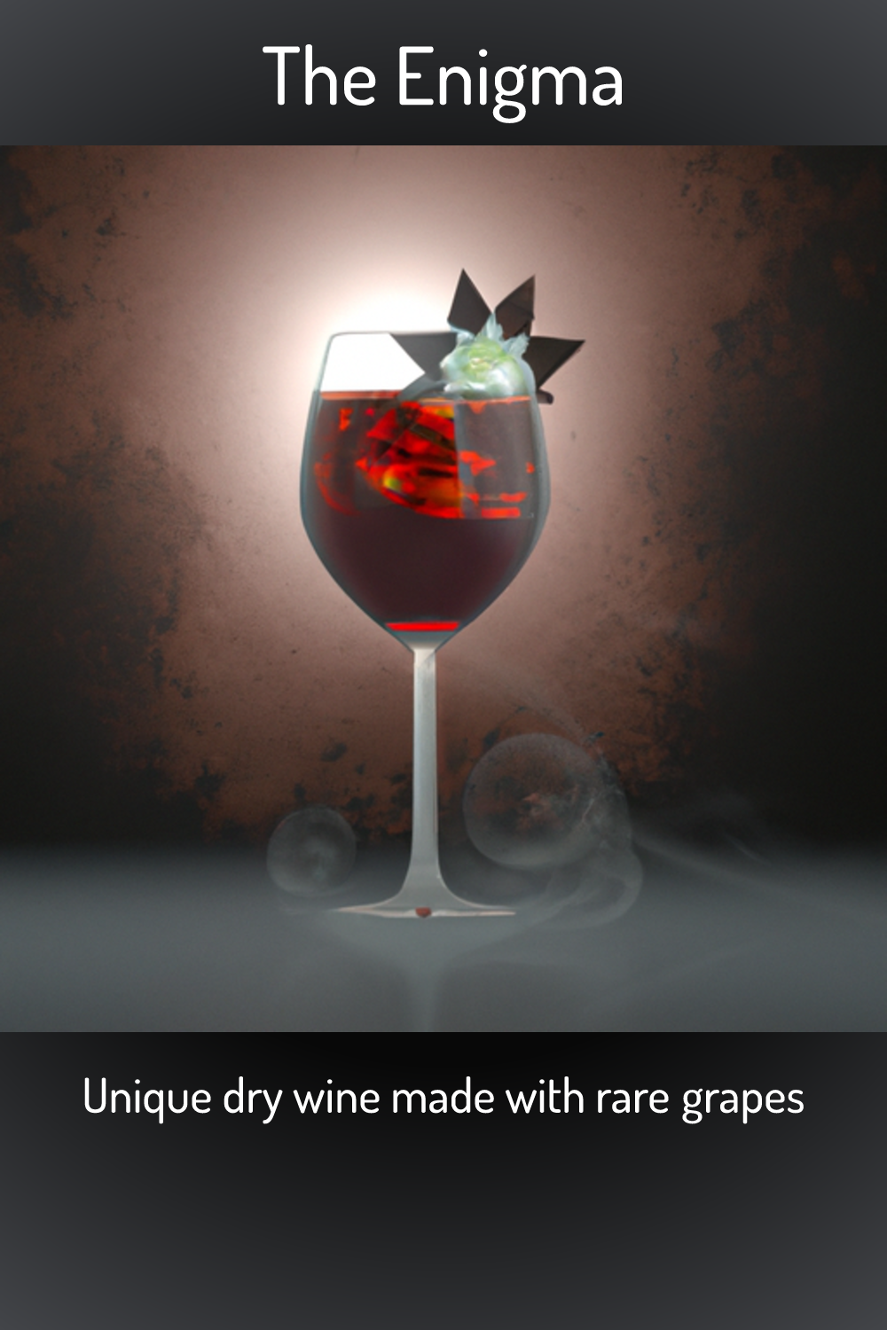The Enigma, Unique dry wine made with rare grapes