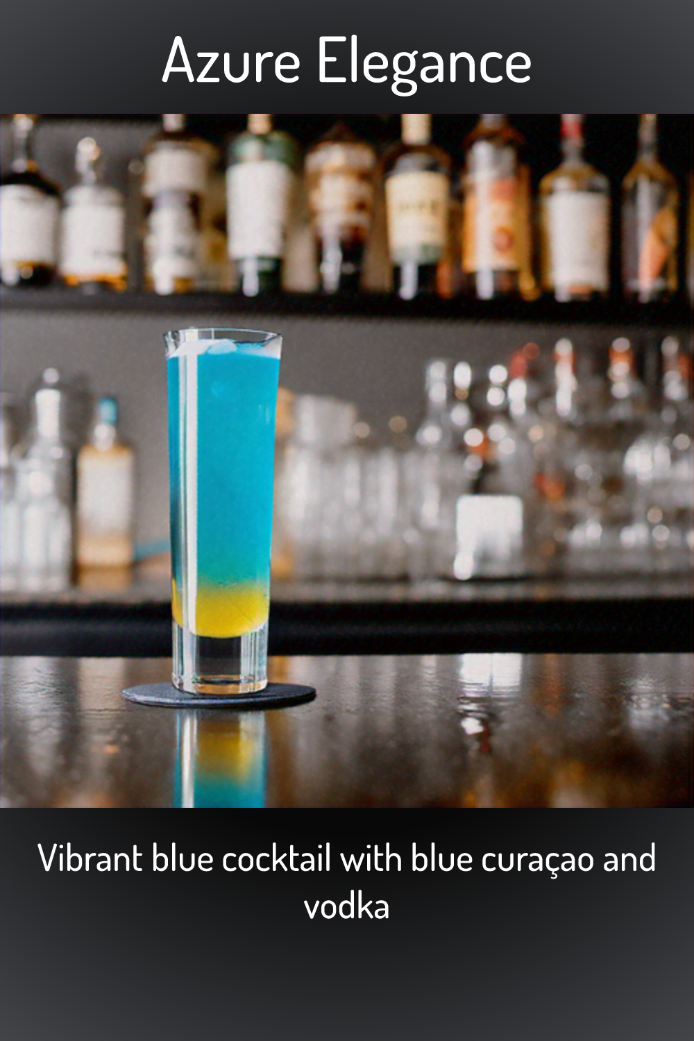 Azure Elegance Vibrant Blue Cocktail With Blue Curaçao And Vodka