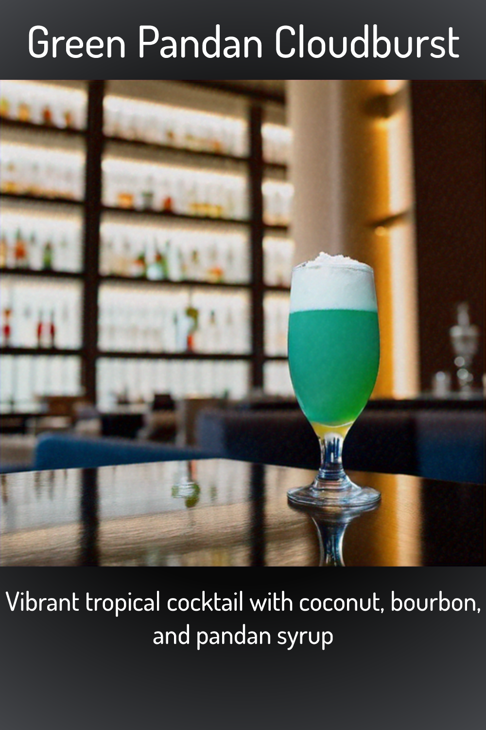 Green Pandan Cloudburst, Vibrant tropical cocktail with coconut ...