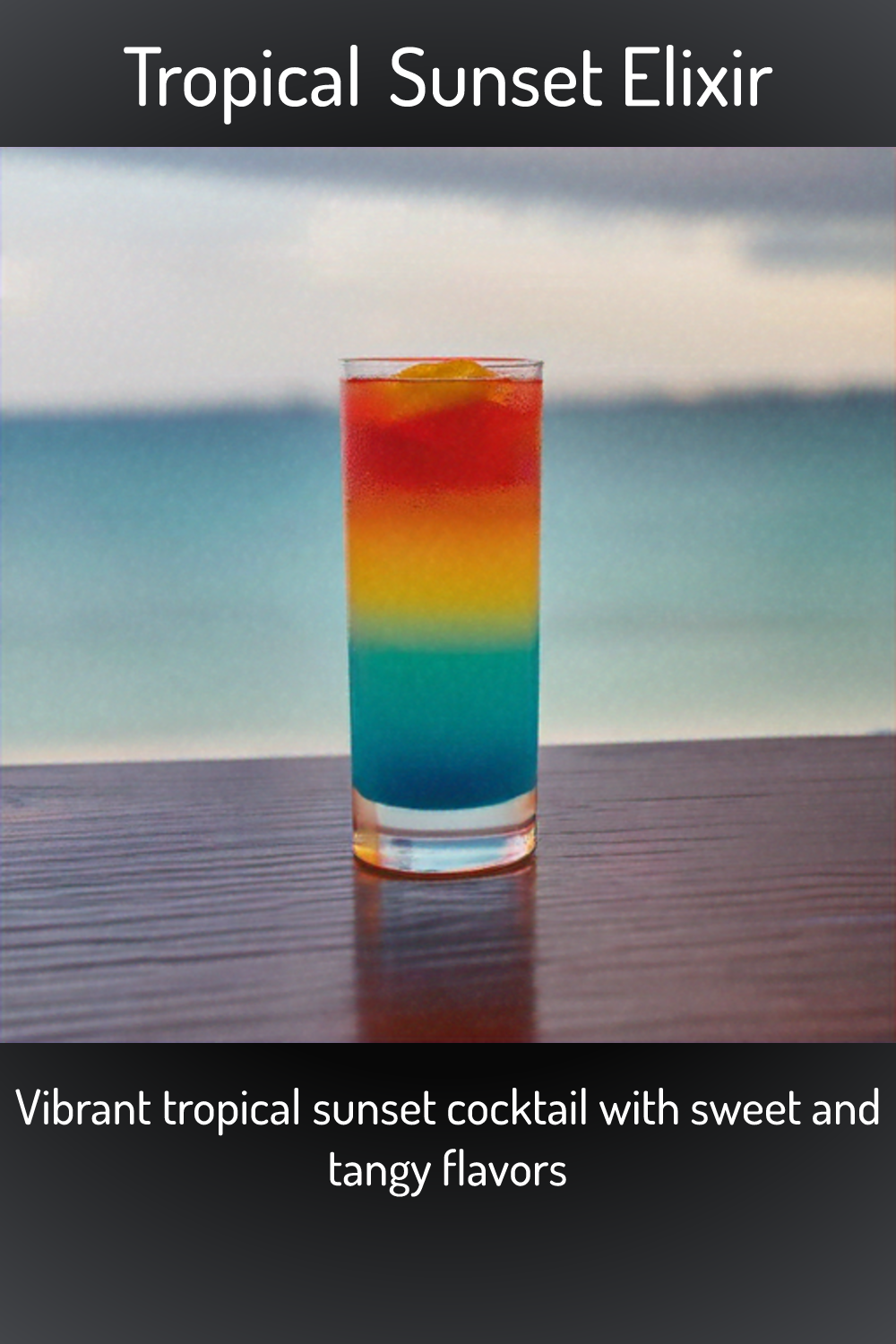 Tropical Sunset Elixir, Vibrant tropical sunset cocktail with sweet and ...