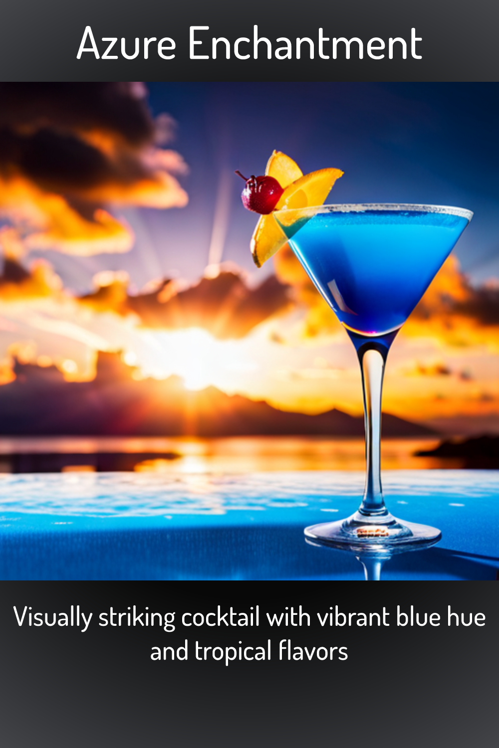 Azure Enchantment, Visually striking cocktail with vibrant blue hue and ...