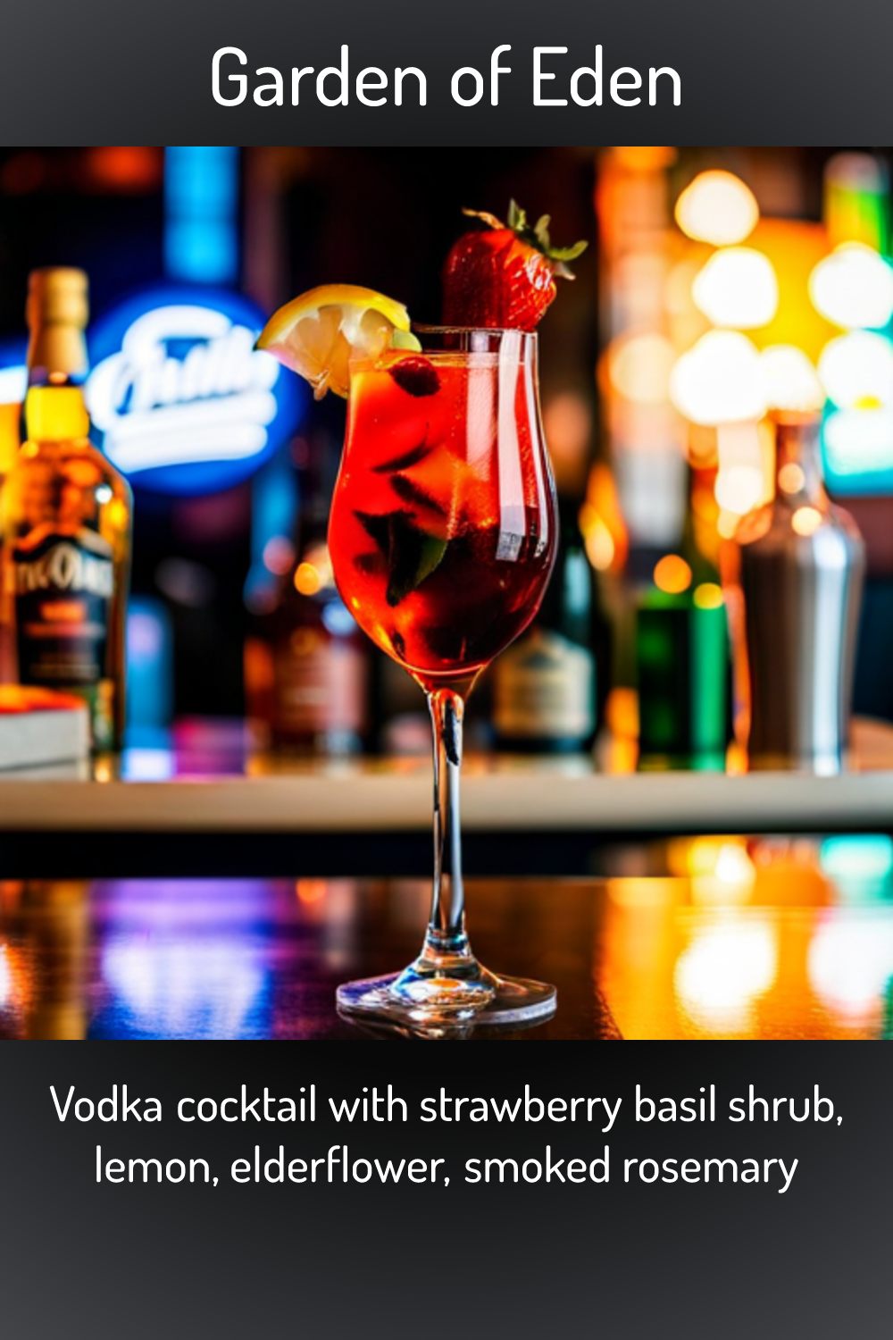 Garden of Eden, Vodka cocktail with strawberry basil shrub, lemon ...