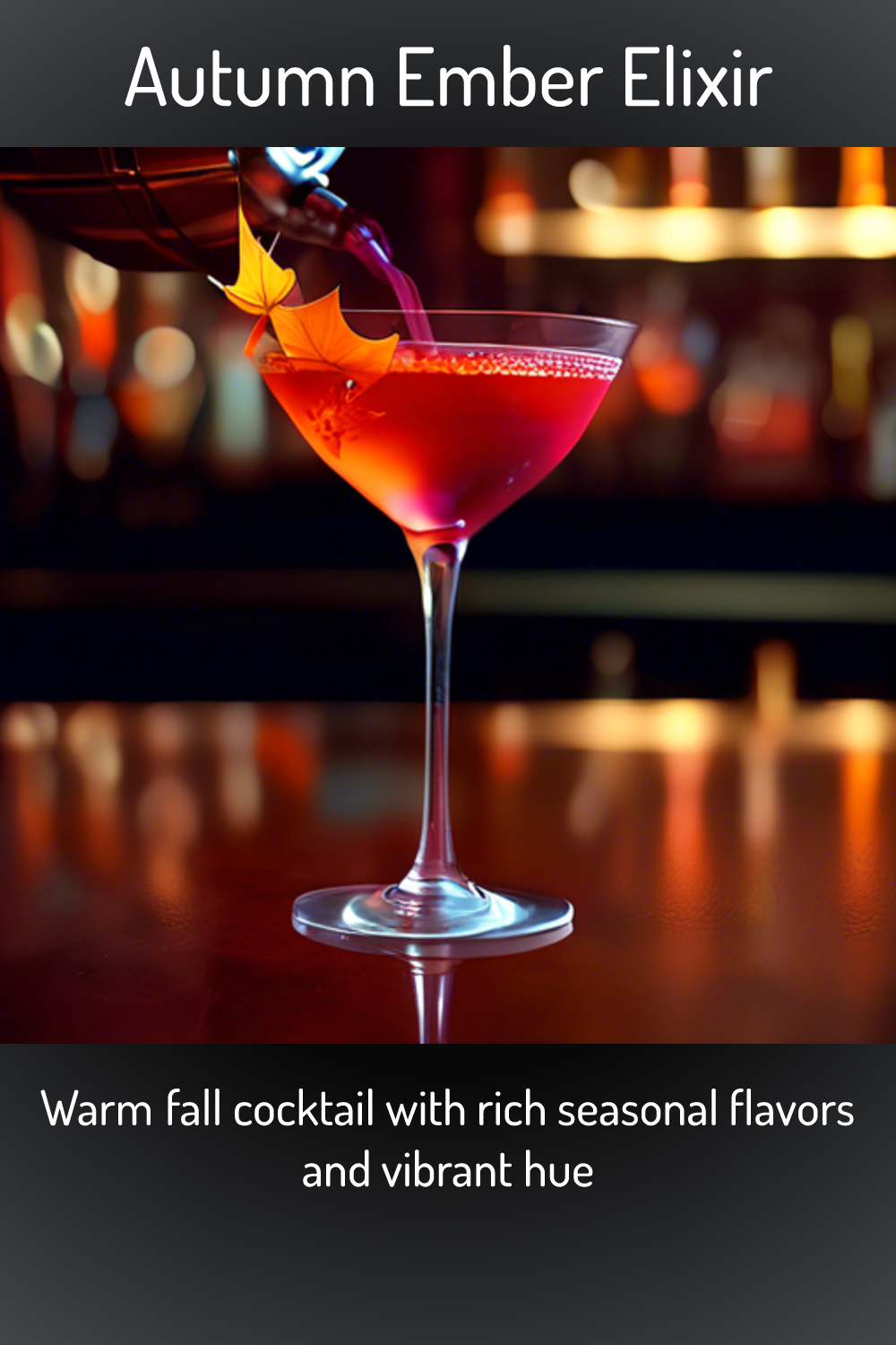 Autumn Ember Elixir Warm Fall Cocktail With Rich Seasonal Flavors And