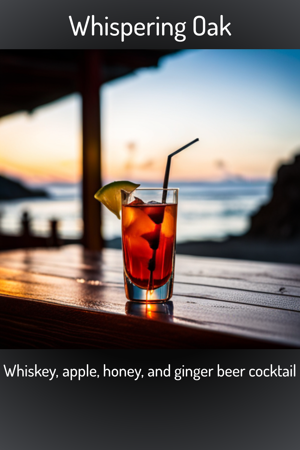 Whispering Oak, Whiskey, apple, honey, and ginger beer cocktail