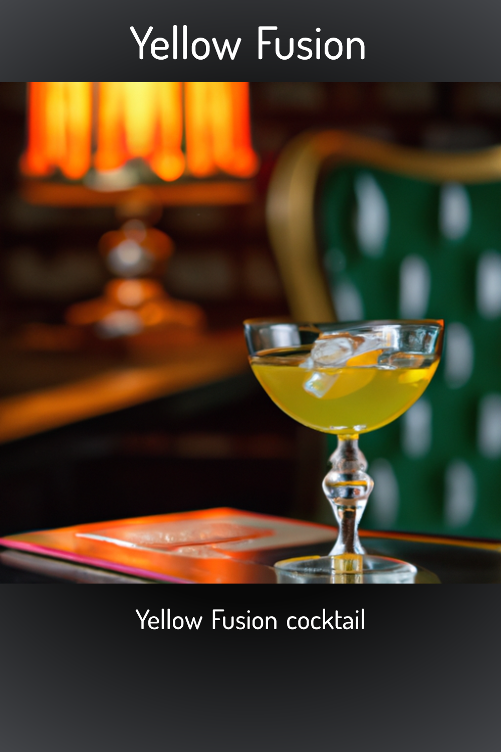 Yellow Fusion, Yellow Fusion cocktail
